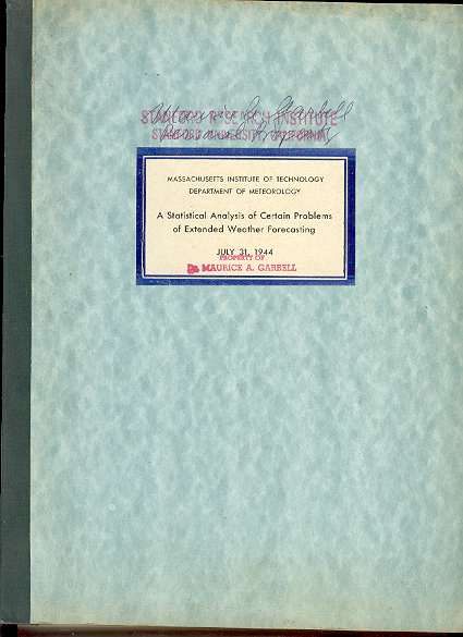 A Statistical Analysis Of Certain Problems Of Extended Weather Forecasting