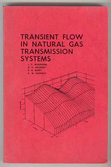TRANSIENT FLOW IN NATURAL GAS TRANSMISSION SYSTEMS