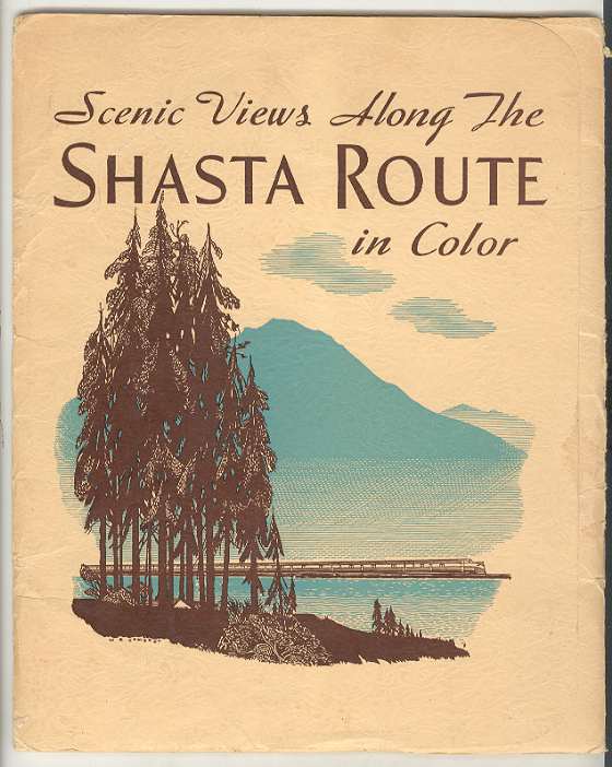 Scenic Views Along the SHASTA ROUTE in Color